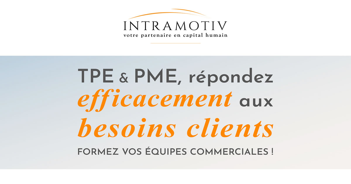 TPE & PME, répondez efficacement aux besoins clients